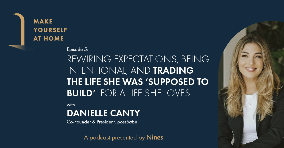 [Make Yourself at Home E5] Bossbabe Co-Founder and President Danielle ...