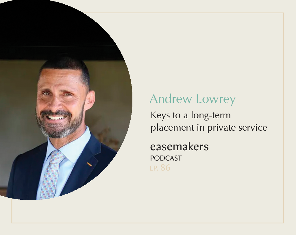 [Easemakers Podcast E86] Keys to a long-term placement in private ...