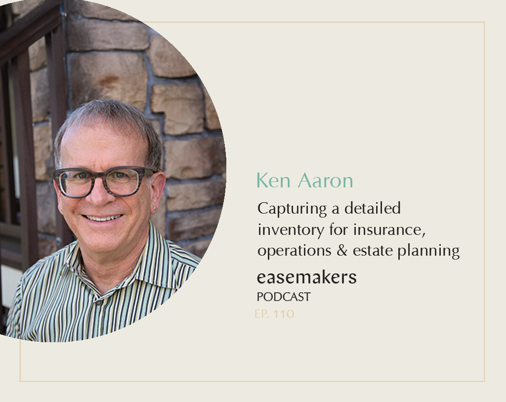[Easemakers Podcast E110] Capturing a detailed inventory for insurance ...